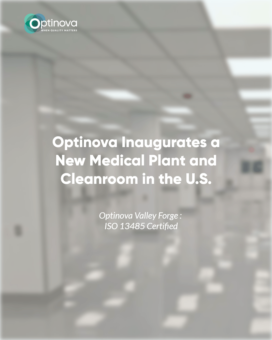 Optinova Inaugurates U.S. Medical Plant and Cleanroom | Optinova